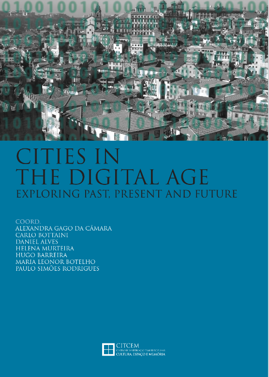 Cities In The Digital Age: Exploring Past, Present And Future / Cidades ...